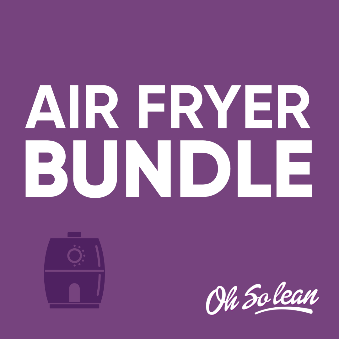 Air Fryer Bundle – Oh So Lean